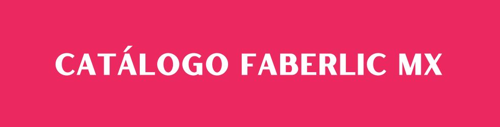 Catálogo Faberlic 2026 | ️ PDF 100% Oficial México